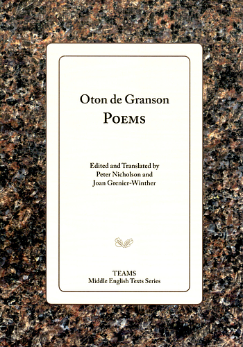 Oton de Granson: Poems | Middle English Text Series