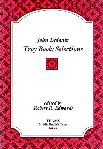 Troy Book: Selections | Middle English Text Series